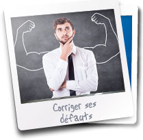 Comment corriger ses défauts